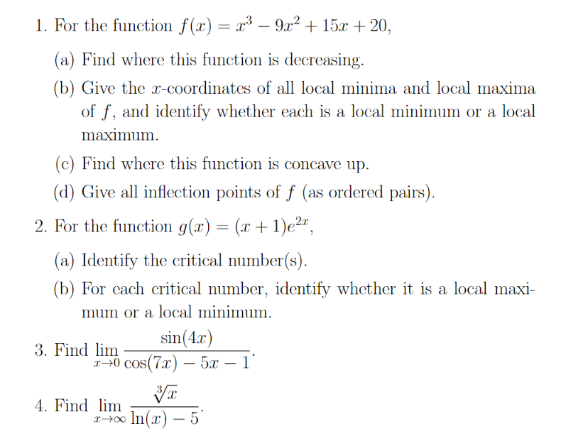Solved = + 1. For the function f(x) = x3 – 9x2 + 15x + 20, | Chegg.com