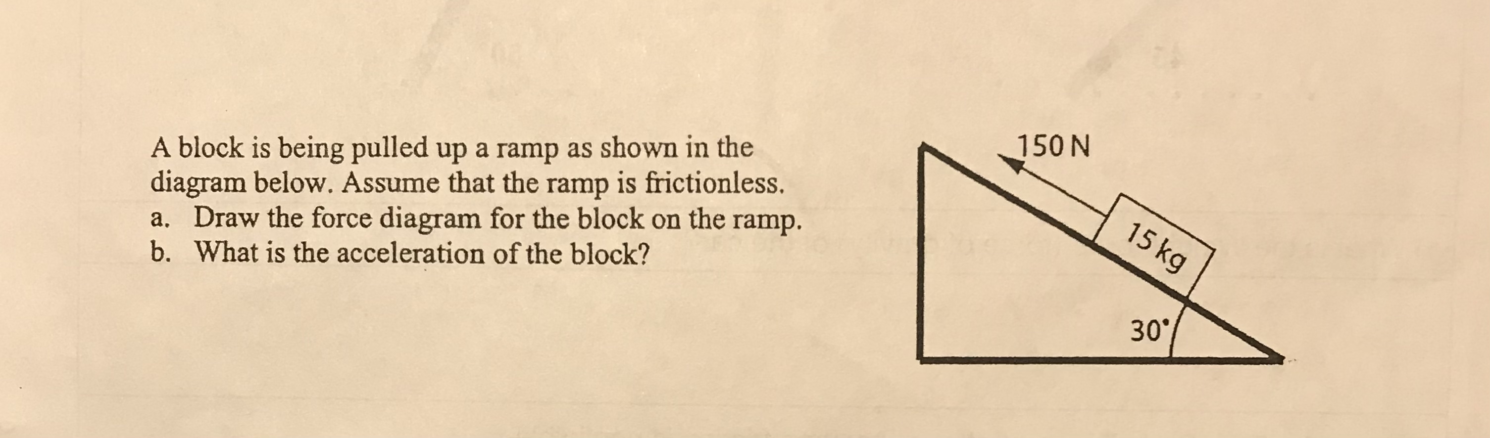 Solved A block is being pulled up a ramp as shown in the | Chegg.com