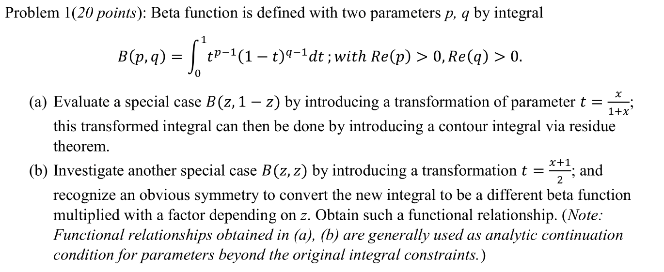 Solved Problem 1(20 points): Beta function is defined with | Chegg.com