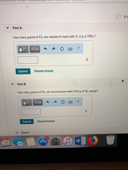 Solved 6 a Part A How many grams of O2 are needed to react | Chegg.com