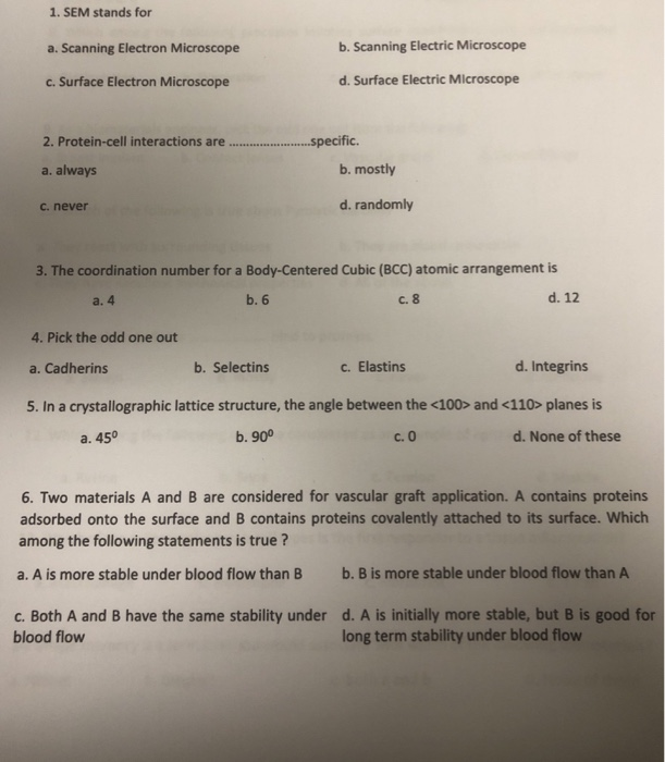 Solved 1. SEM stands for a. Scanning Electron Microscope c. | Chegg.com