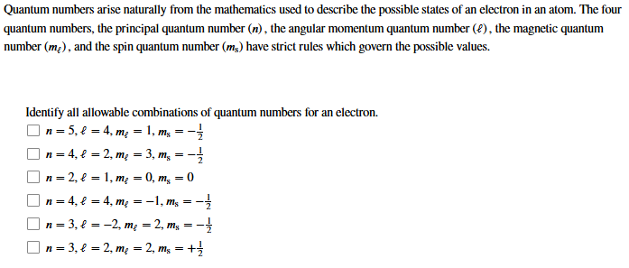 Solved n l (ml), ﻿and the spin quantum number (ms) ﻿have | Chegg.com