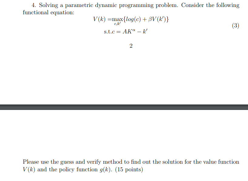 Solved 4. Solving a parametric dynamic programming problem. | Chegg.com