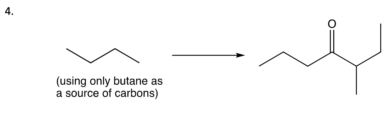 Solved 4. (using only butane as a source of carbons) | Chegg.com