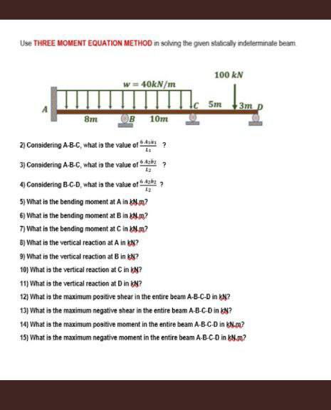 Solved Use THREE MOMENT EQUATION METHOD in solving the given | Chegg.com