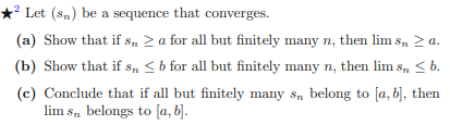 Solved Let (sn) be a sequence that converges. (a) Show that | Chegg.com