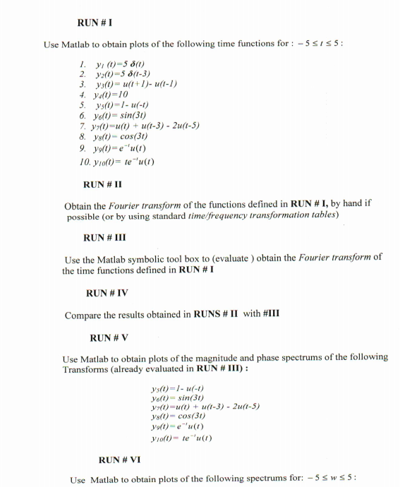 RUN #1 Use Matlab to obtain plots of the following | Chegg.com