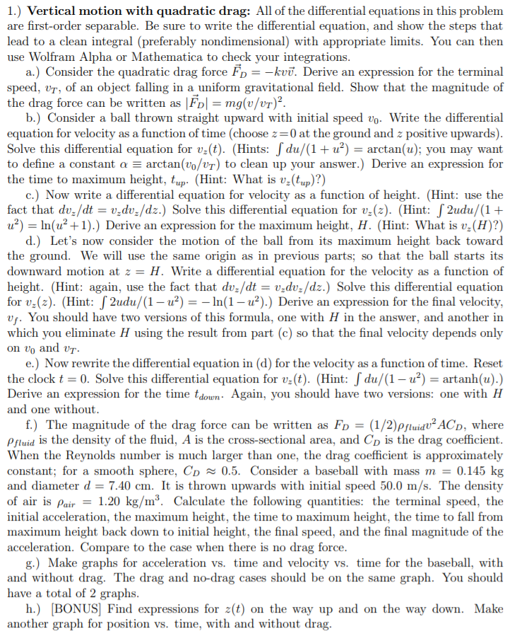 Solved 1.) Vertical motion with quadratic drag: All of the | Chegg.com