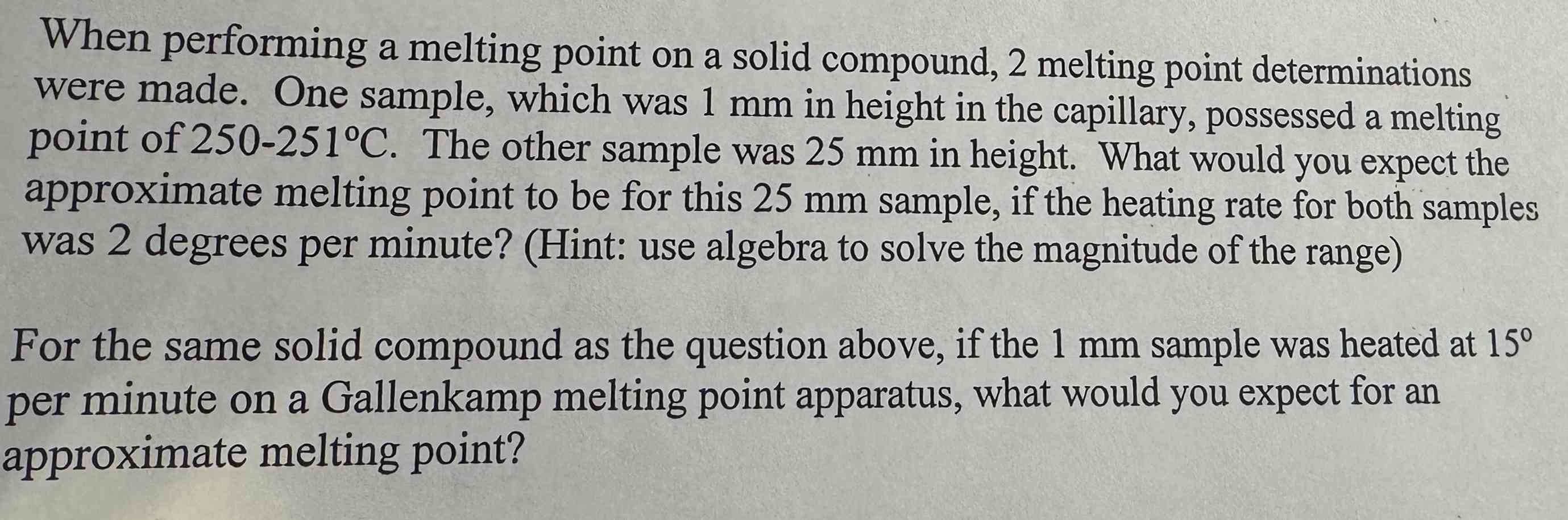 Solved When Performing A Melting Point On A Solid Compound