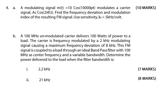 Solved 4. a. A modulating signal m(t) =10 Cos(10000pt) | Chegg.com