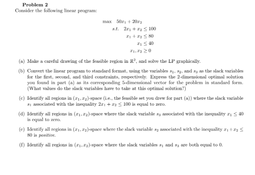 Solved Problem 2 Consider the following linear program: max | Chegg.com