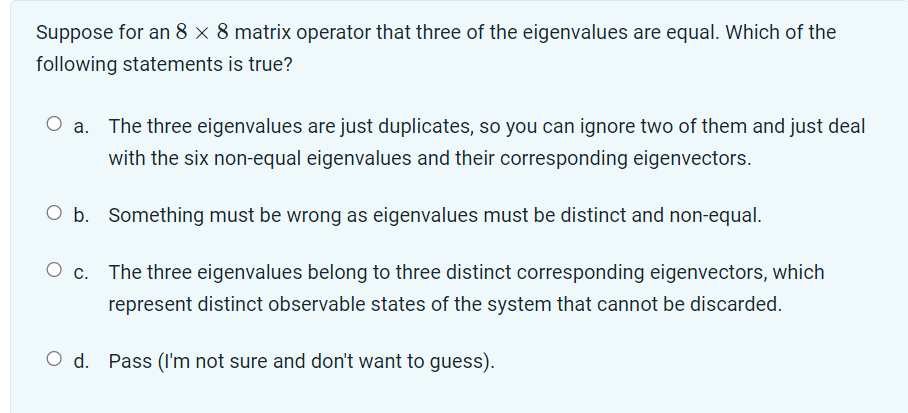 Solved In quantum mechanics, every physically observable | Chegg.com