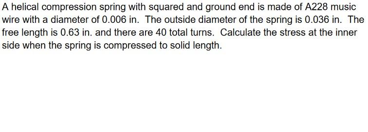 Solved A helical compression spring with squared and ground | Chegg.com