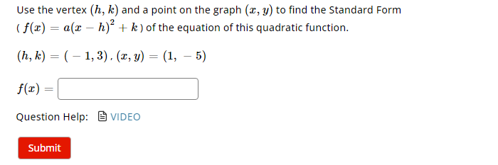 Solved Use the vertex (h,k) and a point on the graph (x,y) | Chegg.com