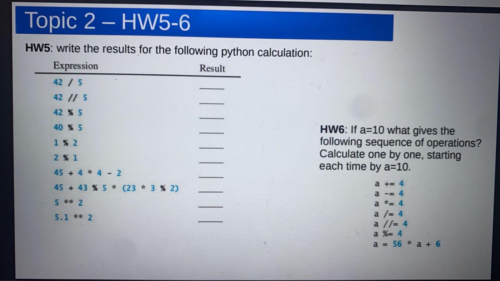 Solved Topic 2 – HW5-6 HW5: write the results for the | Chegg.com