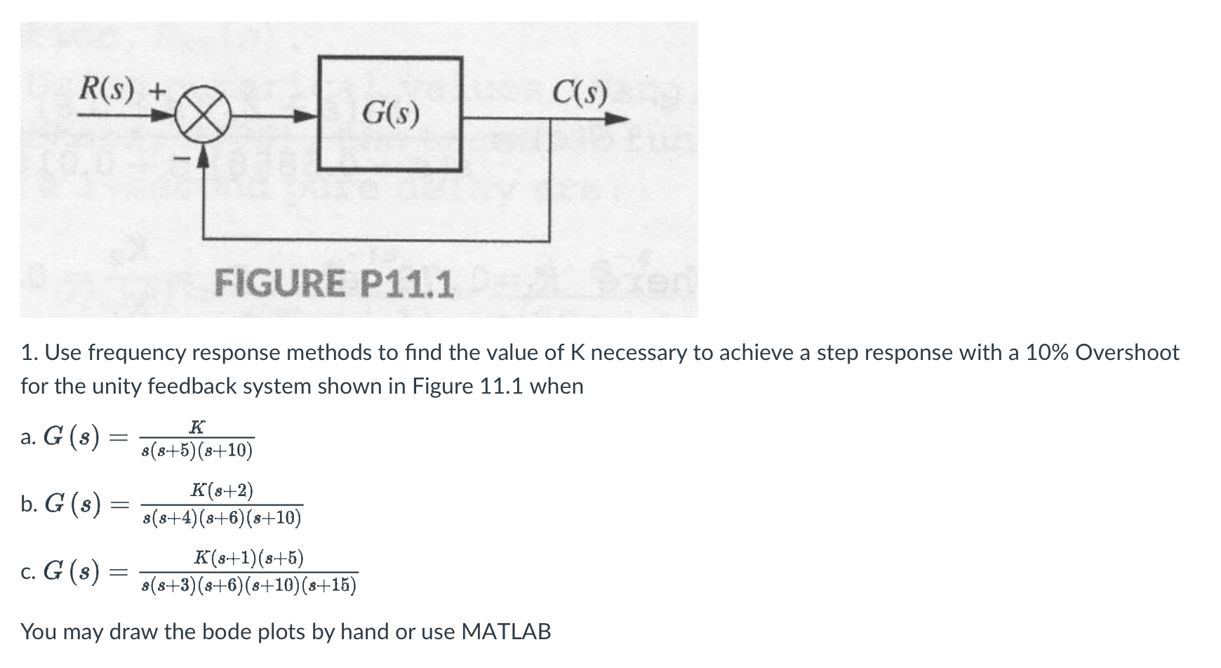 Solved 1. Use frequency response methods to find the value | Chegg.com