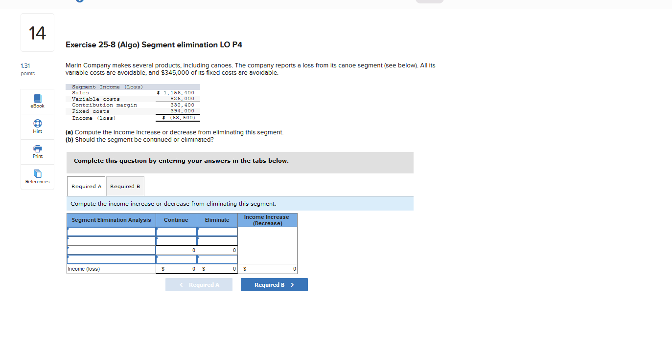 Solved 14 Exercise 25-8 (Algo) Segment elimination LO P4 | Chegg.com