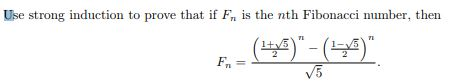 Solved Use strong induction to prove that if Fn is the nth | Chegg.com