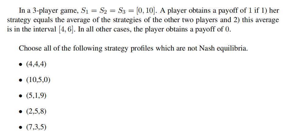 Solved In a 3-player game, Sı = S2 = S3 = [0, 10). A player | Chegg.com