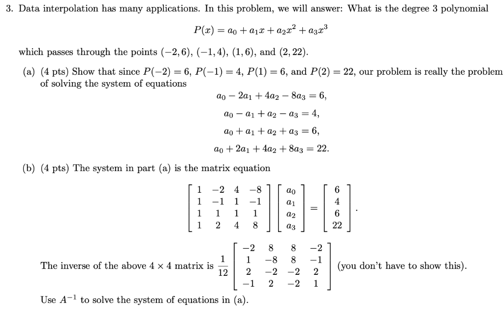 Solved 3. Data interpolation has many applications. In this | Chegg.com