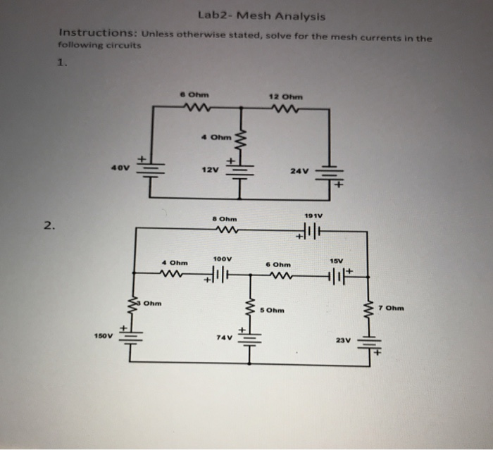 Solved Lab2- Mesh Analysis Instructions: Unless otherwise | Chegg.com