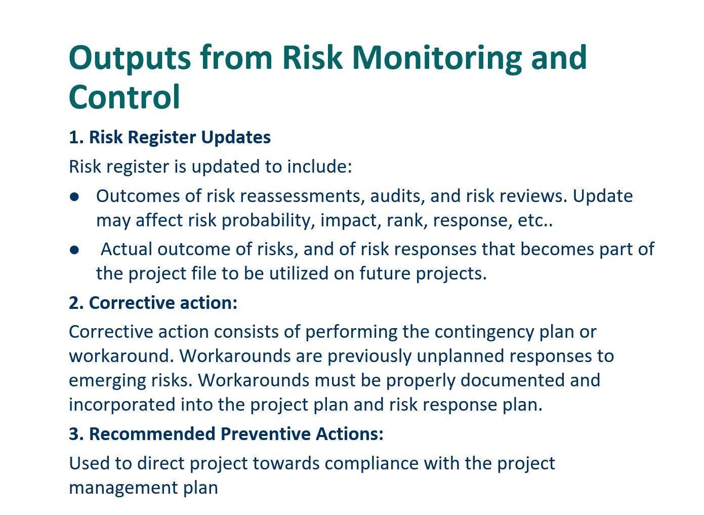 Solved Outputs from Risk Monitoring and Control 1. Risk | Chegg.com