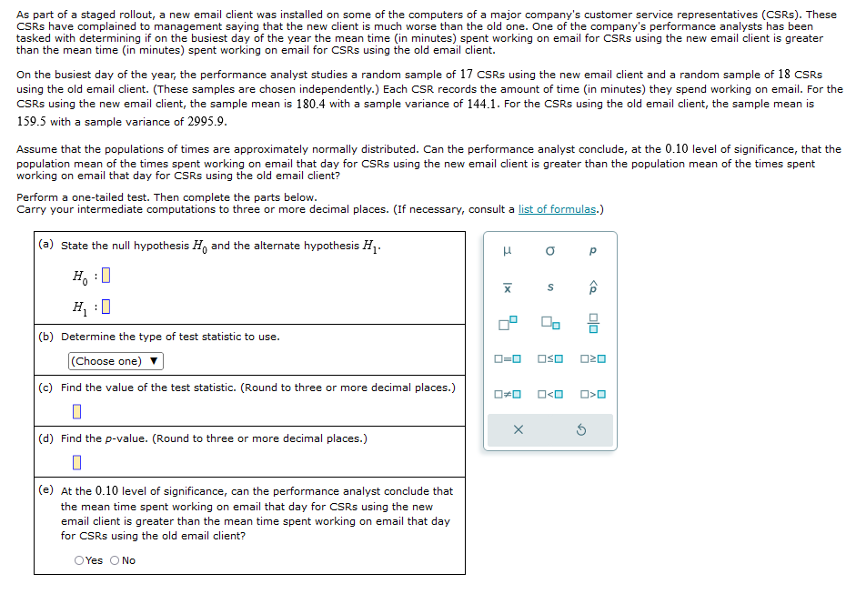 Solved As part of a staged rollout, a new email client was | Chegg.com