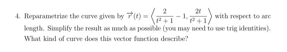 Solved 4. Reparametrize the curve given by | Chegg.com