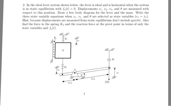 Solved 2. In the ideal lever system shown below, the lever | Chegg.com