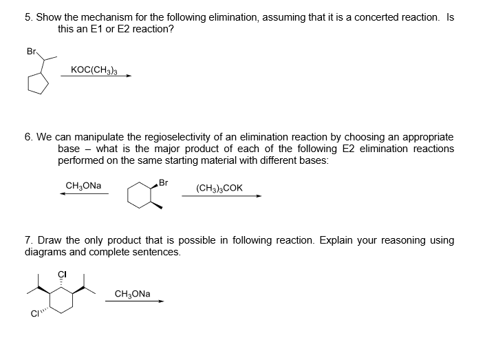 Solved 5. Show the mechanism for the following elimination, | Chegg.com