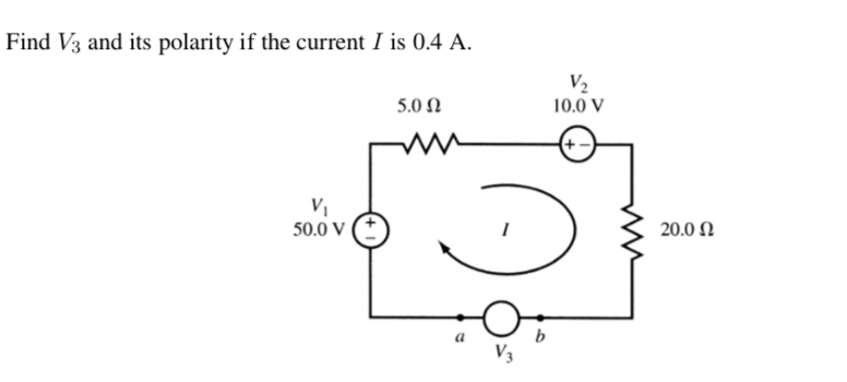 Solved Find V3 and its polarity if the current I is 0.4 A. | Chegg.com