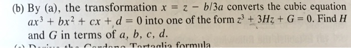 Solved By (a), the transformation x = z - b/3a converts the | Chegg.com