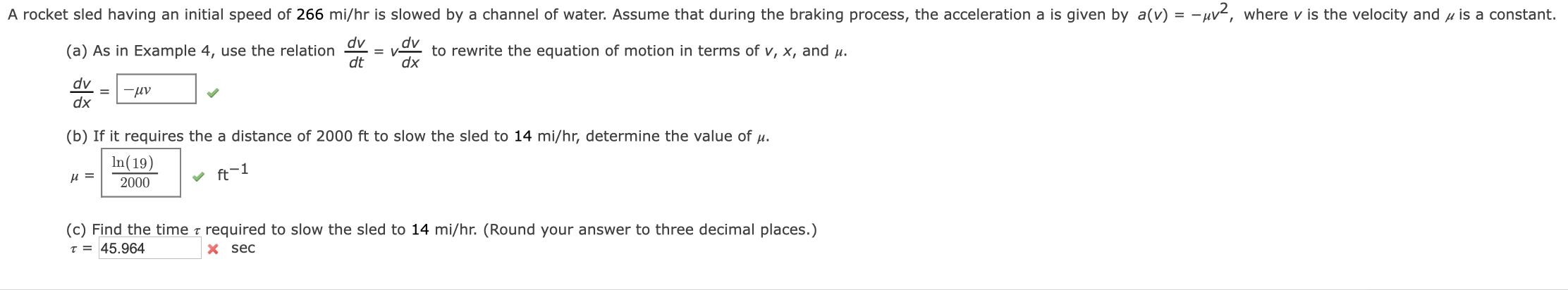 Solved A rocket sled having an initial speed of 266 mi/hr is | Chegg.com