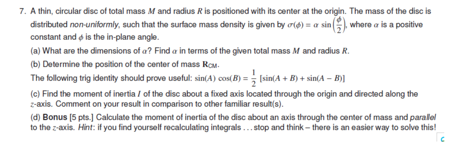 Solved 7. A thin, circular disc of total mass M and radius R | Chegg.com