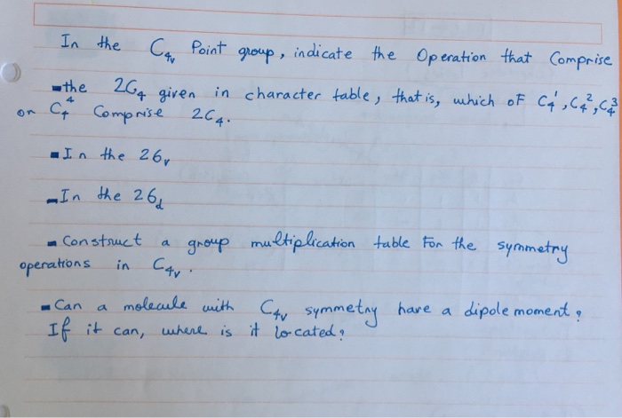 Solved In the C_4-point group indicate the Operation that | Chegg.com