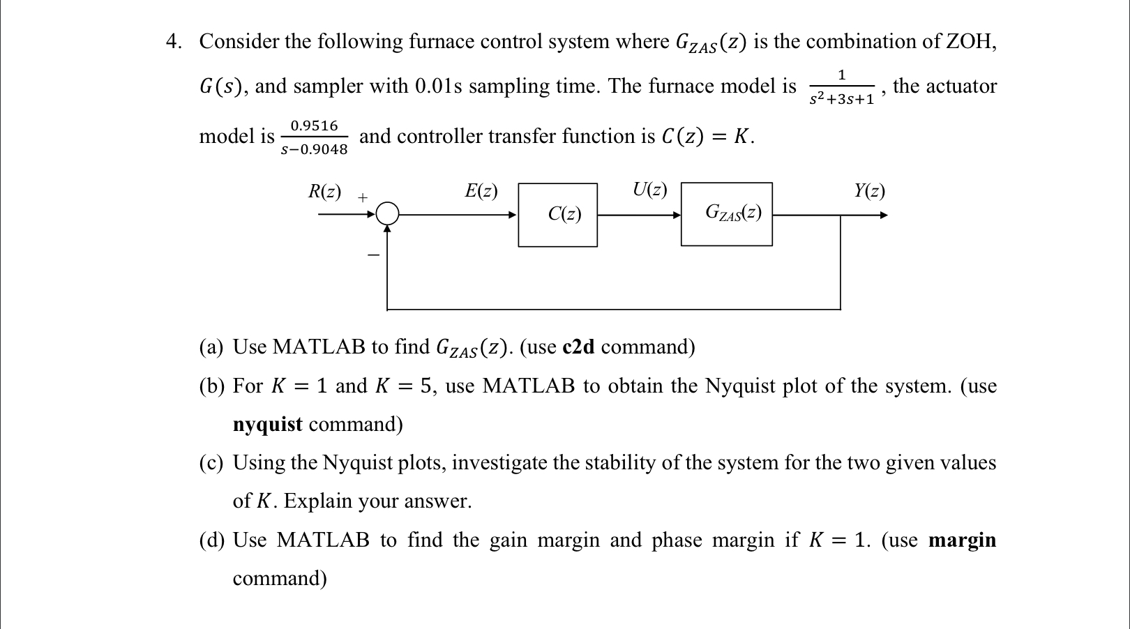 Solved 4. Consider the following furnace control system | Chegg.com