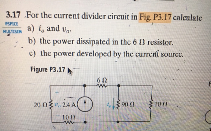 Solved 3 17 For The Current Divider Circuit In Fig P3 17