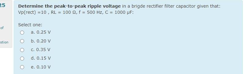 Solved 25 Determine the peak-to-peak ripple voltage in a | Chegg.com