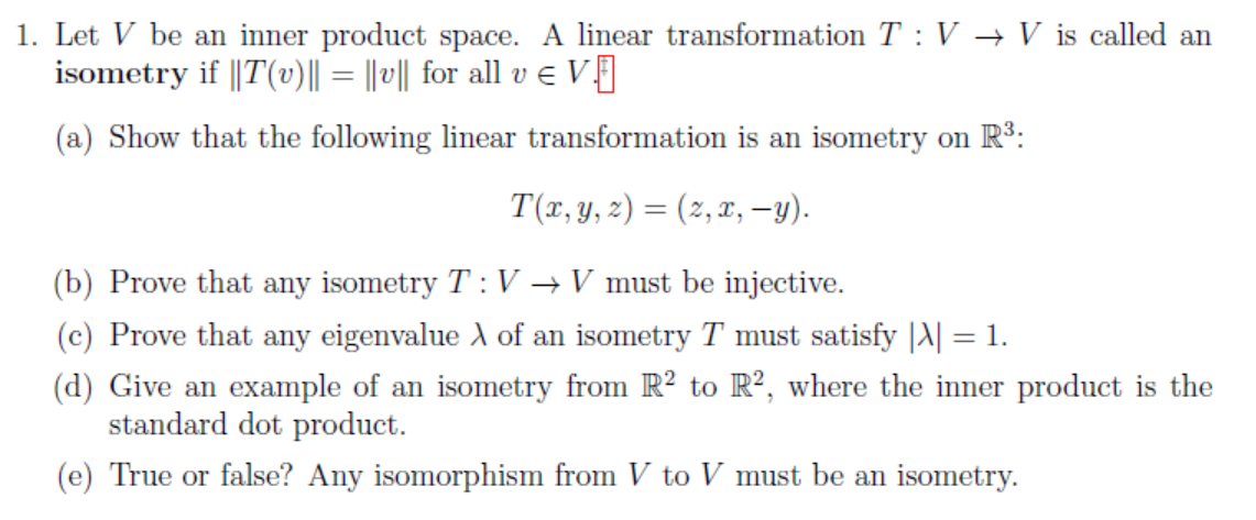 Solved 1. Let V be an inner product space. A linear | Chegg.com