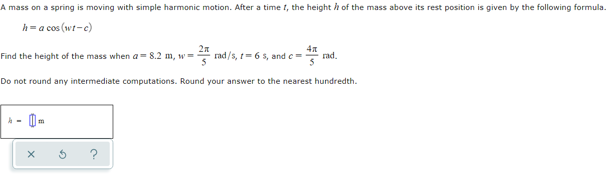 Solved A mass on a spring is moving with simple harmonic | Chegg.com