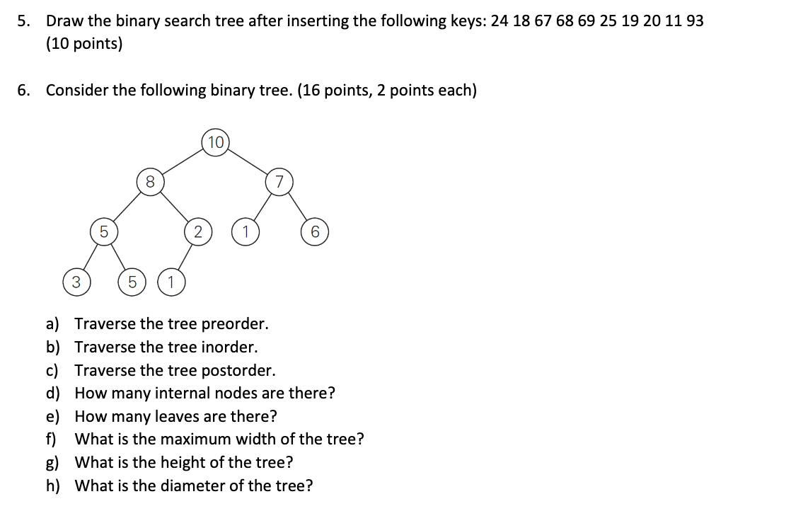 5. Draw the binary search tree after inserting the | Chegg.com