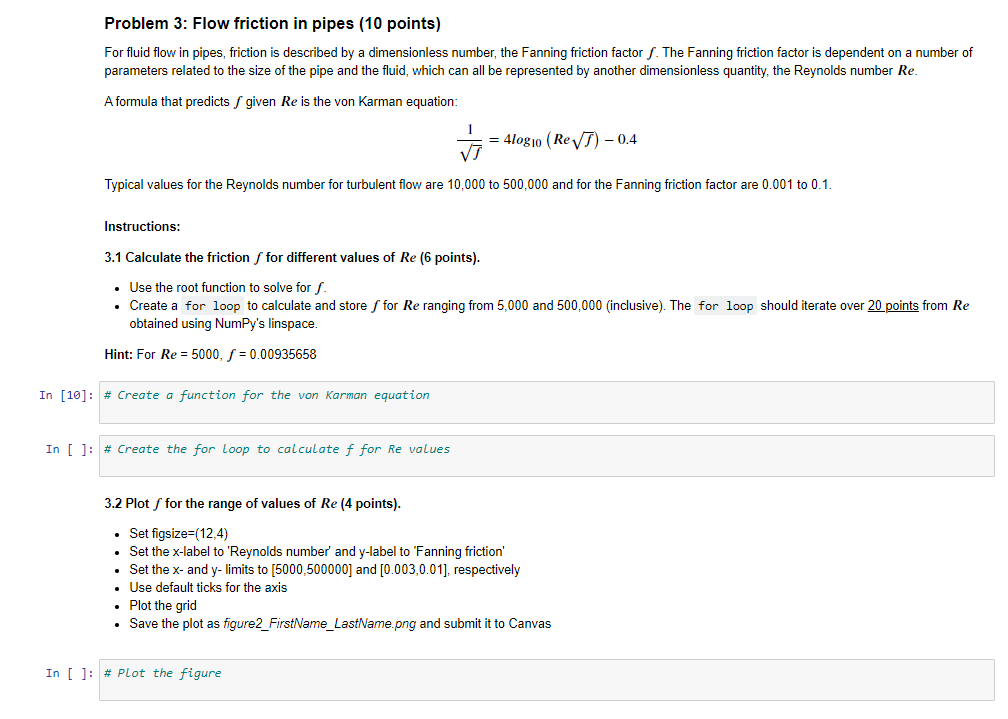 Problem 3 : Flow friction in pipes ( 10 points) For | Chegg.com