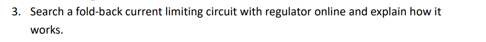 Solved 3. Search a fold-back current limiting circuit with | Chegg.com