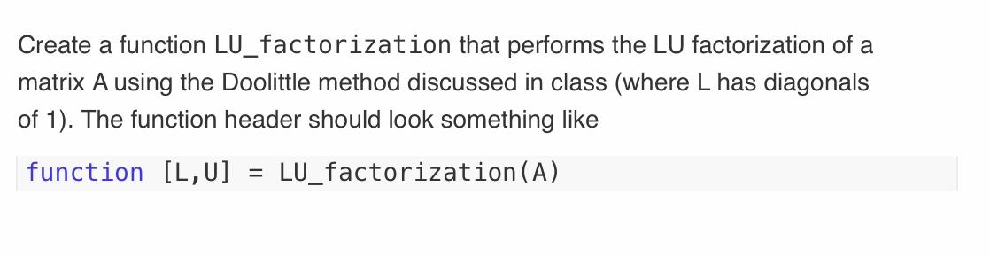 Solved Create a function LU_factorization that performs the | Chegg.com