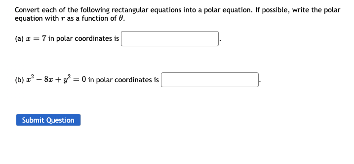Solved Convert each of the following rectangular equations | Chegg.com