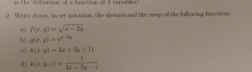 Solved Write Down, In Set Notation, The Domain And Range Of