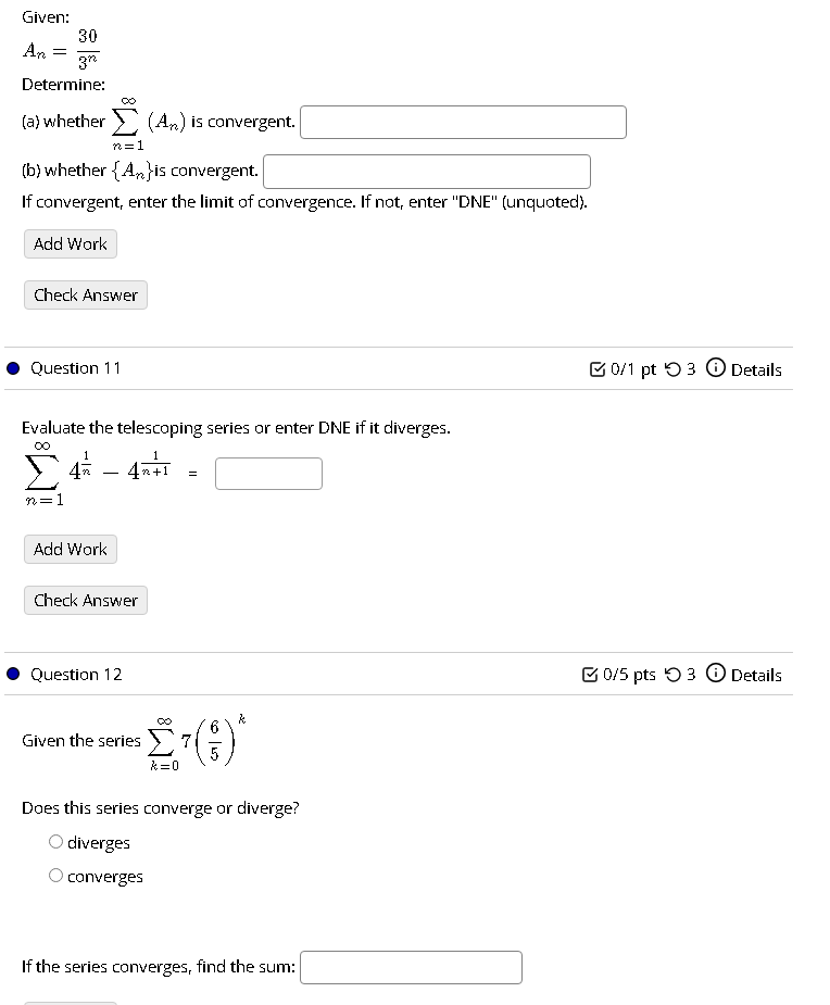 Solved Given: An=3n30 Determine: (a) whether ∑n=1∞(An) is | Chegg.com