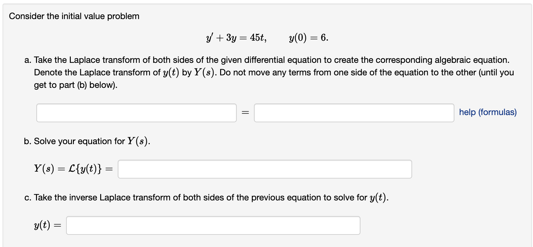 Solved Consider the initial value problem y + 3y = 45t, y(0) | Chegg.com