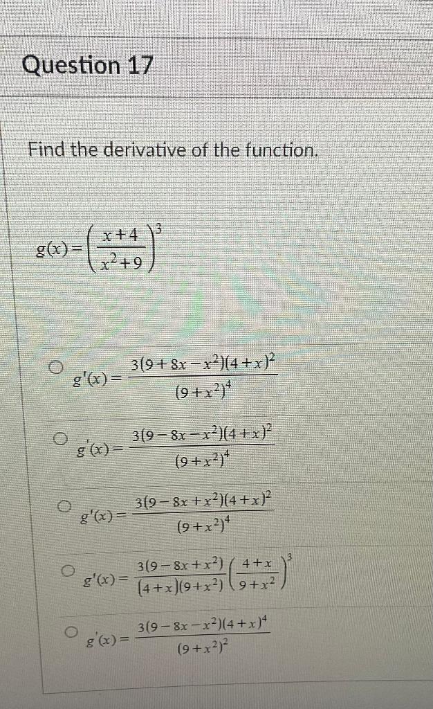 Solved Find the derivative of the function. g(x)=(x2+9x+4)3 | Chegg.com | Chegg.com