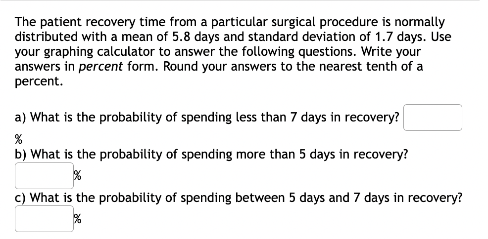 Solved The patient recovery time from a particular surgical | Chegg.com
